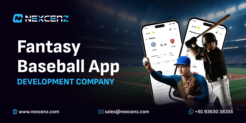 Fantasy Baseball App Development Company - Nexcenz